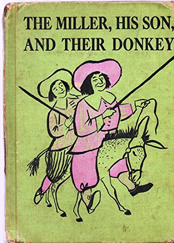 THE MILLER, HIS SON, AND THEIR DONKEY ~ AN AESOP FABLE: Aesop: Amazon ...
