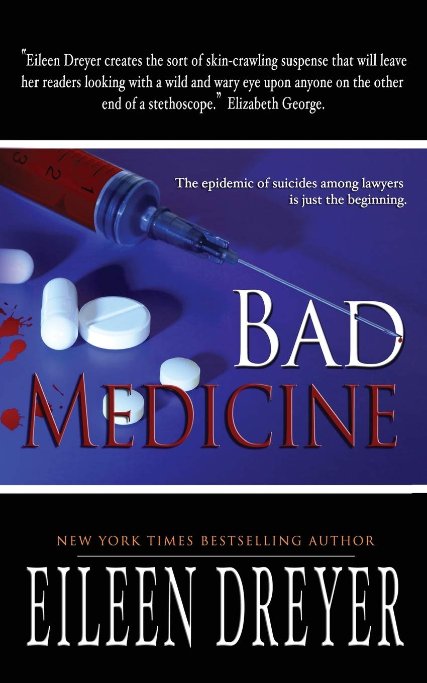 Amazon.com: Bad Medicine: Medical Thriller: 9781614174844: Dreyer ...