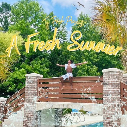 A Fresh Summer by Ty Fresh on Prime Music