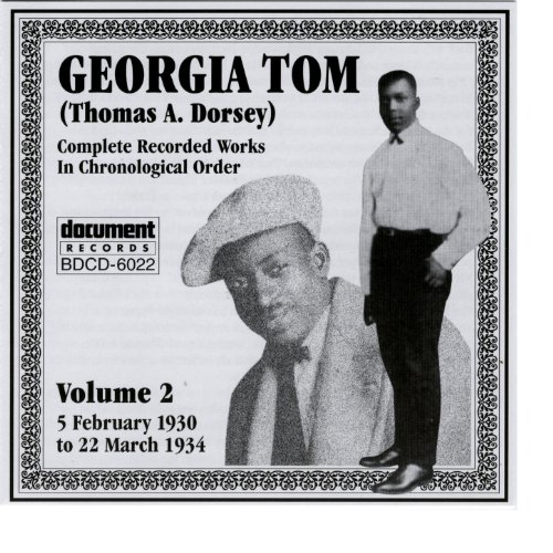 Amazon MusicでGeorgia TomのGeorgia Tom (Thomas A. Dorsey) Vol. 2 (1930-1934)を再生する