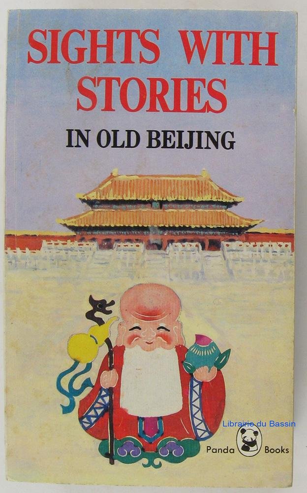 Sights With Stories in Old Beijing: Collectif: 9780835120876: Amazon ...