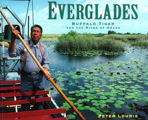 Everglades: Buffalo Tiger and the River of Grass (River): 9780613094535 ...