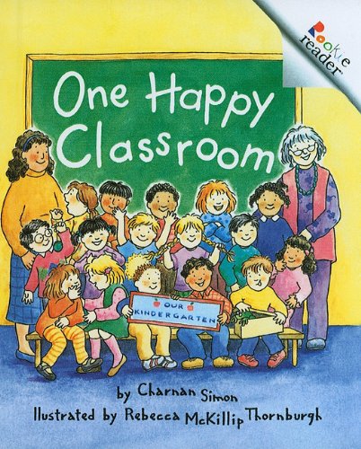 One Happy Classroom (Rookie Readers: Level B (Pb)): Simon, Charnan ...