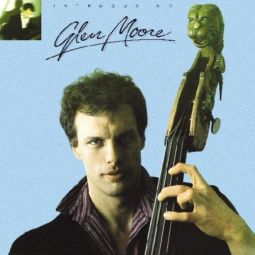 Glen Moore - Introducing Glen Moore - Music