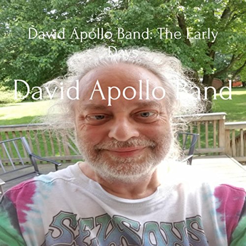 Amazon.com: David Apollo Band: The Early Days : David Apollo Band ...