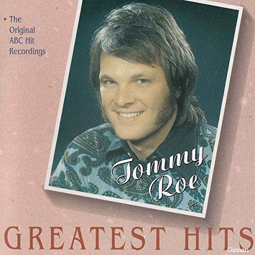 Greatest Hits Tommy Roe: Roe, Tommy: Amazon.es: CD y vinilos}