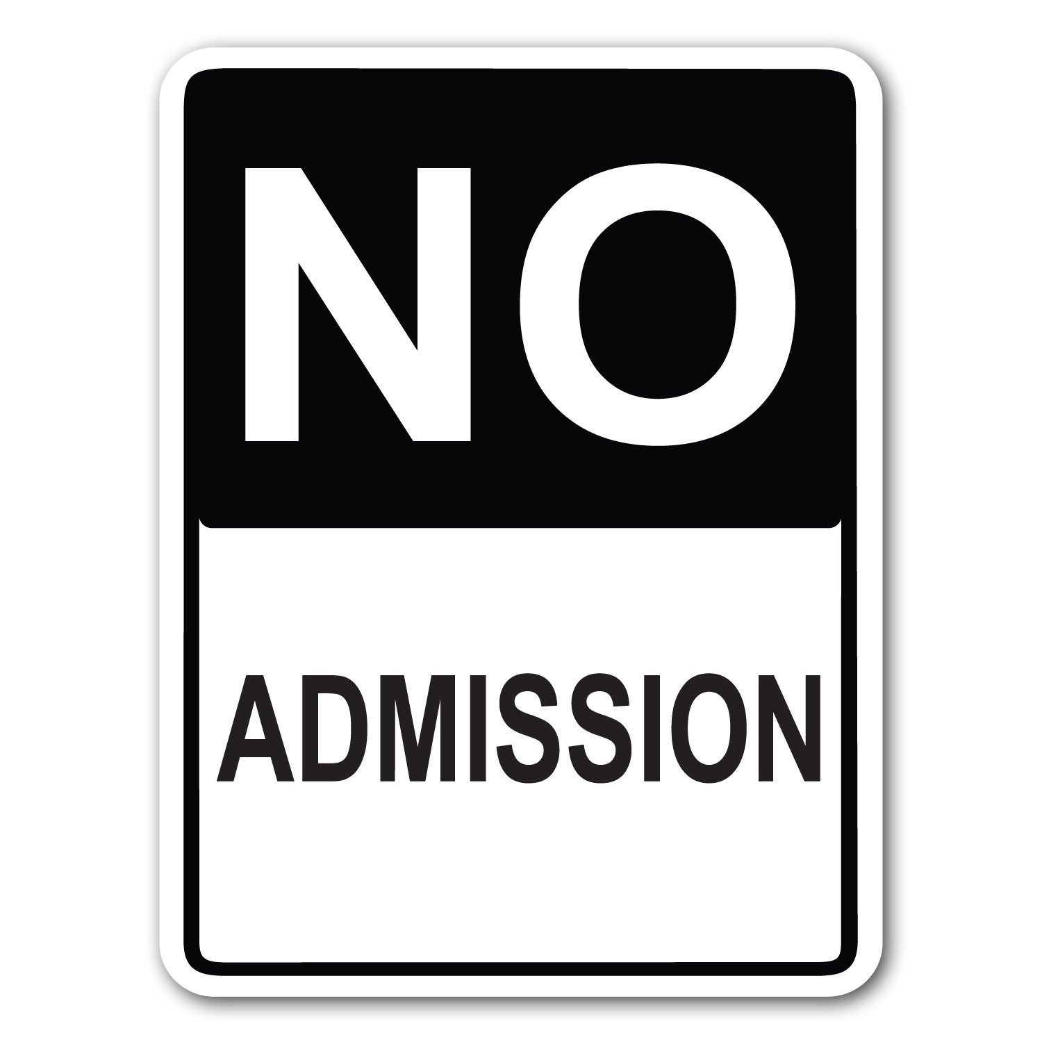No Admission Sign
