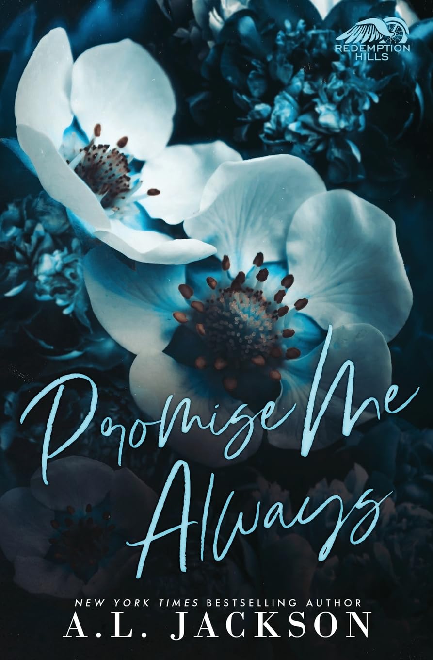 Promise Me Always: Alternate Cover (Redemption Hills): Jackson, A.L ...