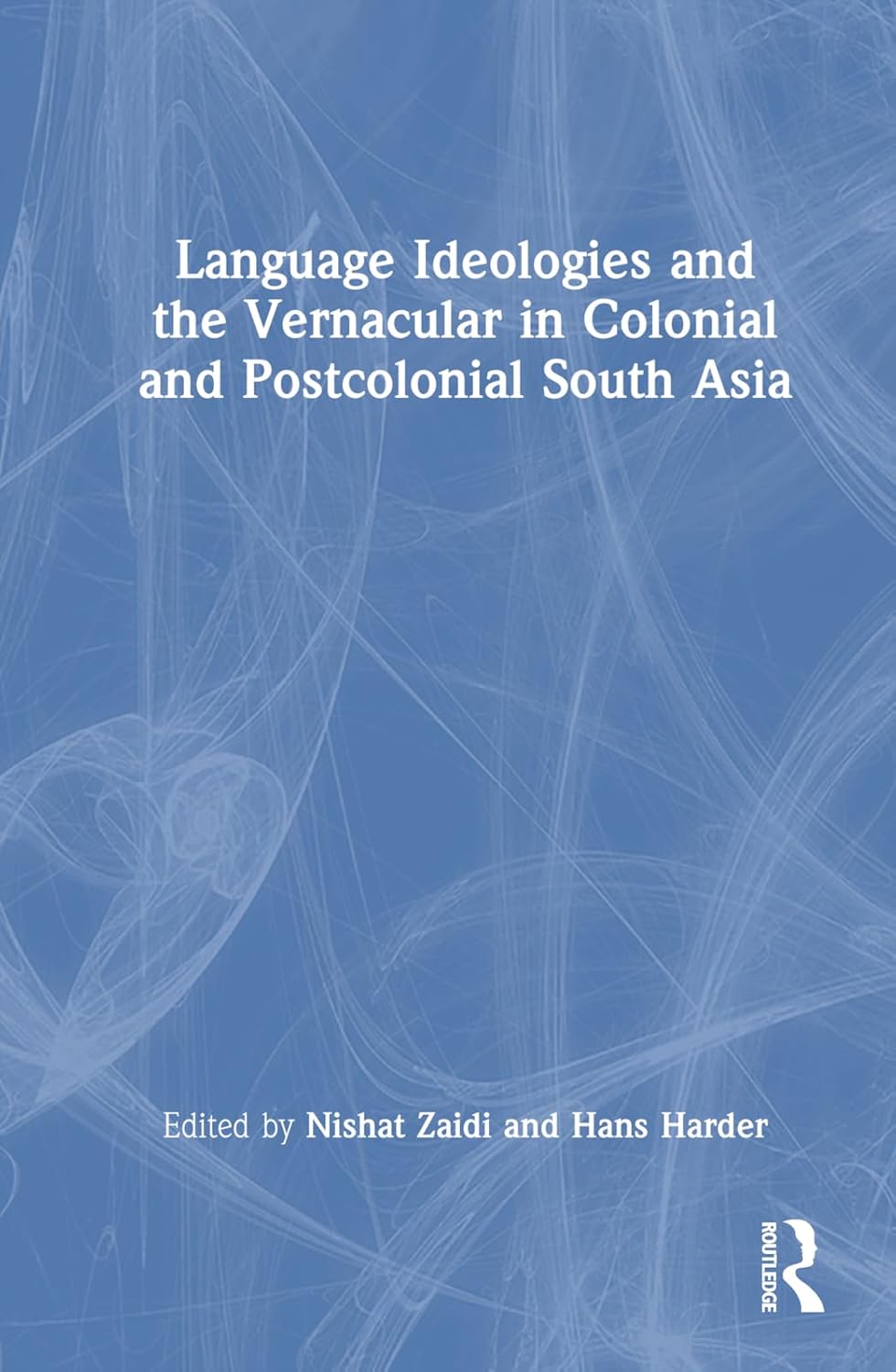 Buy Language Ideologies and the Vernacular in Colonial and Postcolonial ...