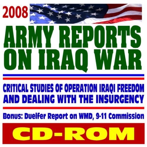 2008 Army Reports on Iraq War - Critical Studies of Operation Iraqi ...