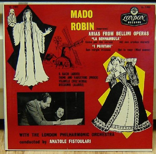 Vintage Lp and CD Back-Up of MADO ROBIN: ARIAS FROM BELLINI OPERAS ...