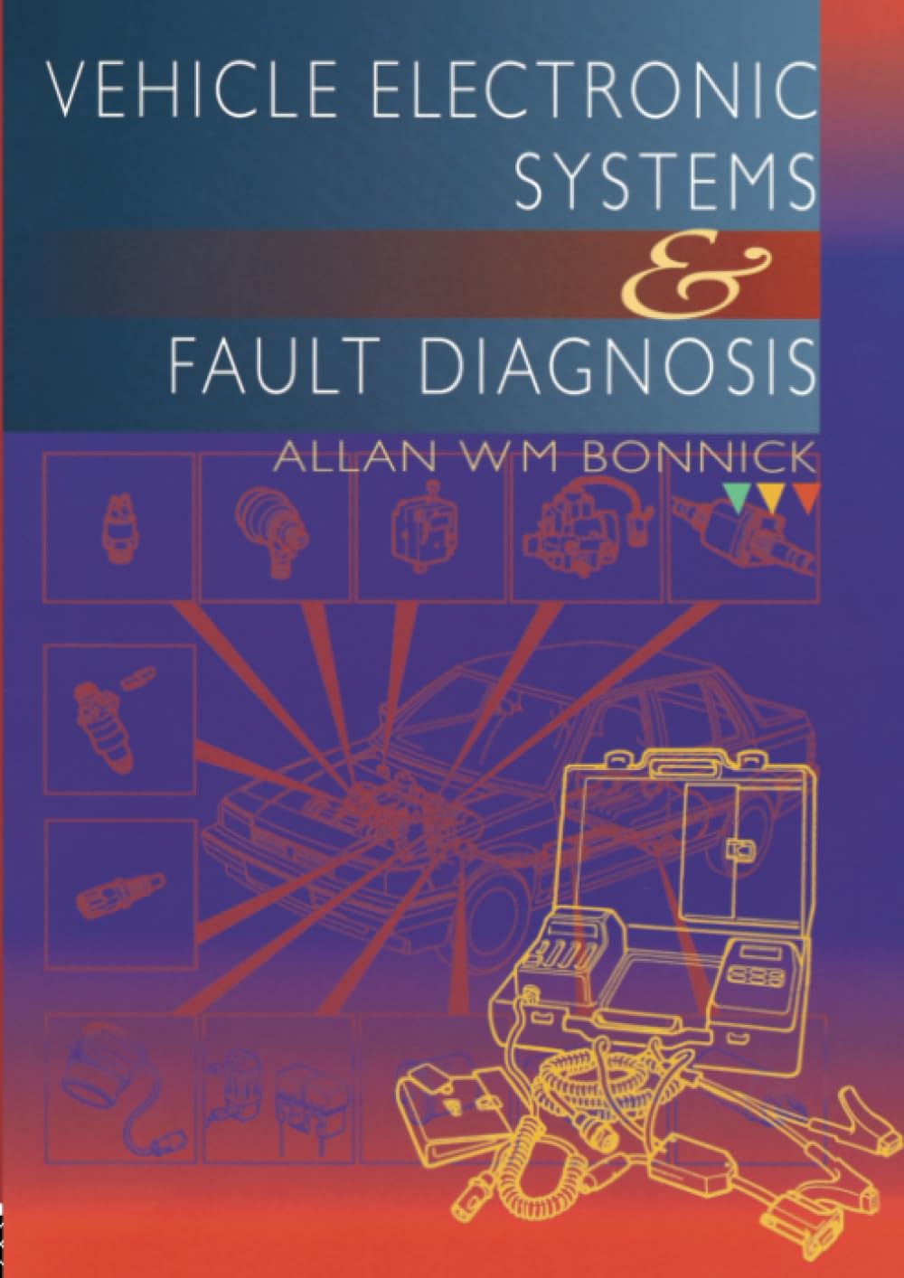 Buy Vehicle Electronic Systems and Fault Diagnosis Book Online at Low ...