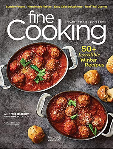 Fine Cooking Magazine (February/March, 2020) 50+ Incredible Winter ...