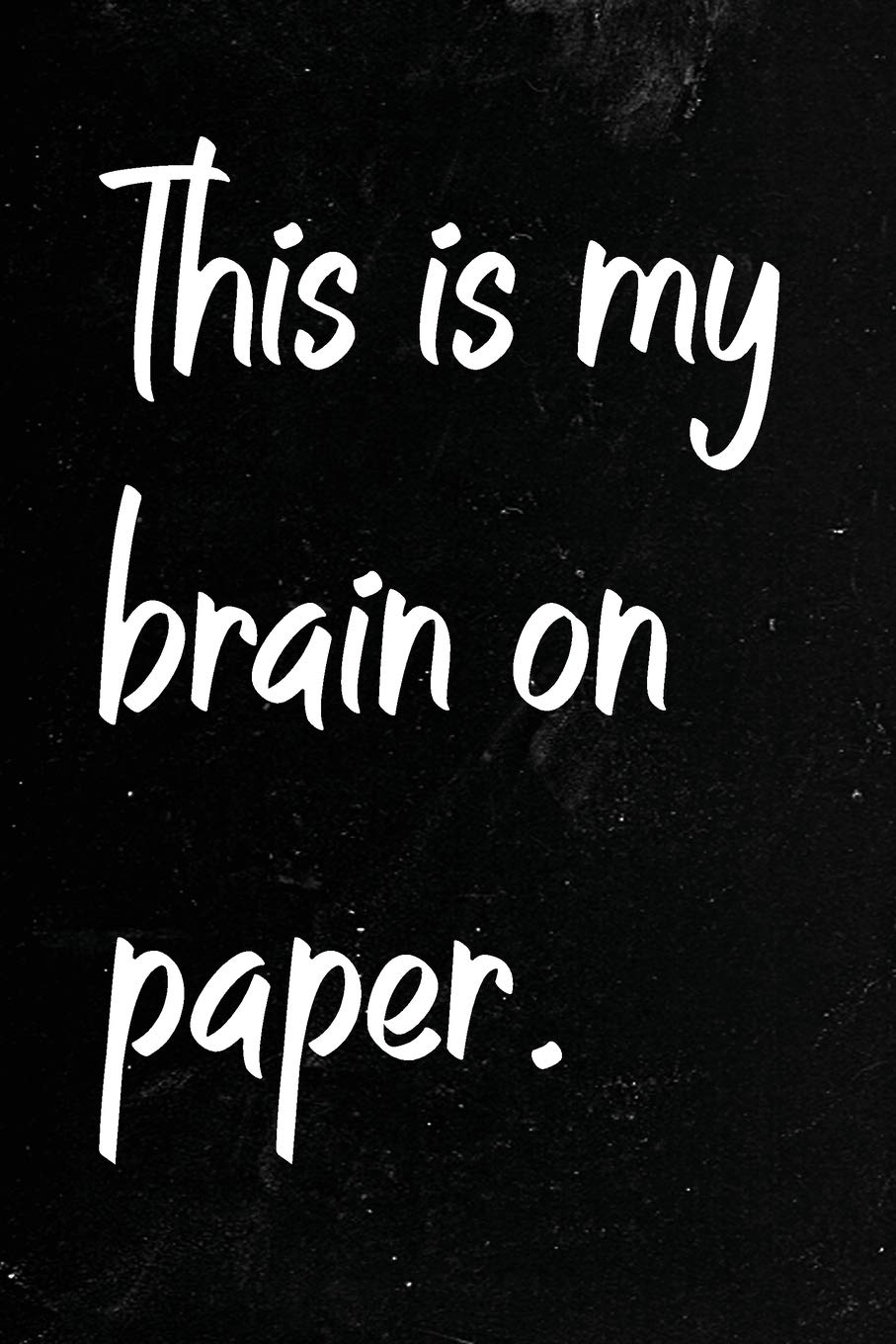 This Is My Brain On Paper: Internet Password Keeper Organizer Logbook ...
