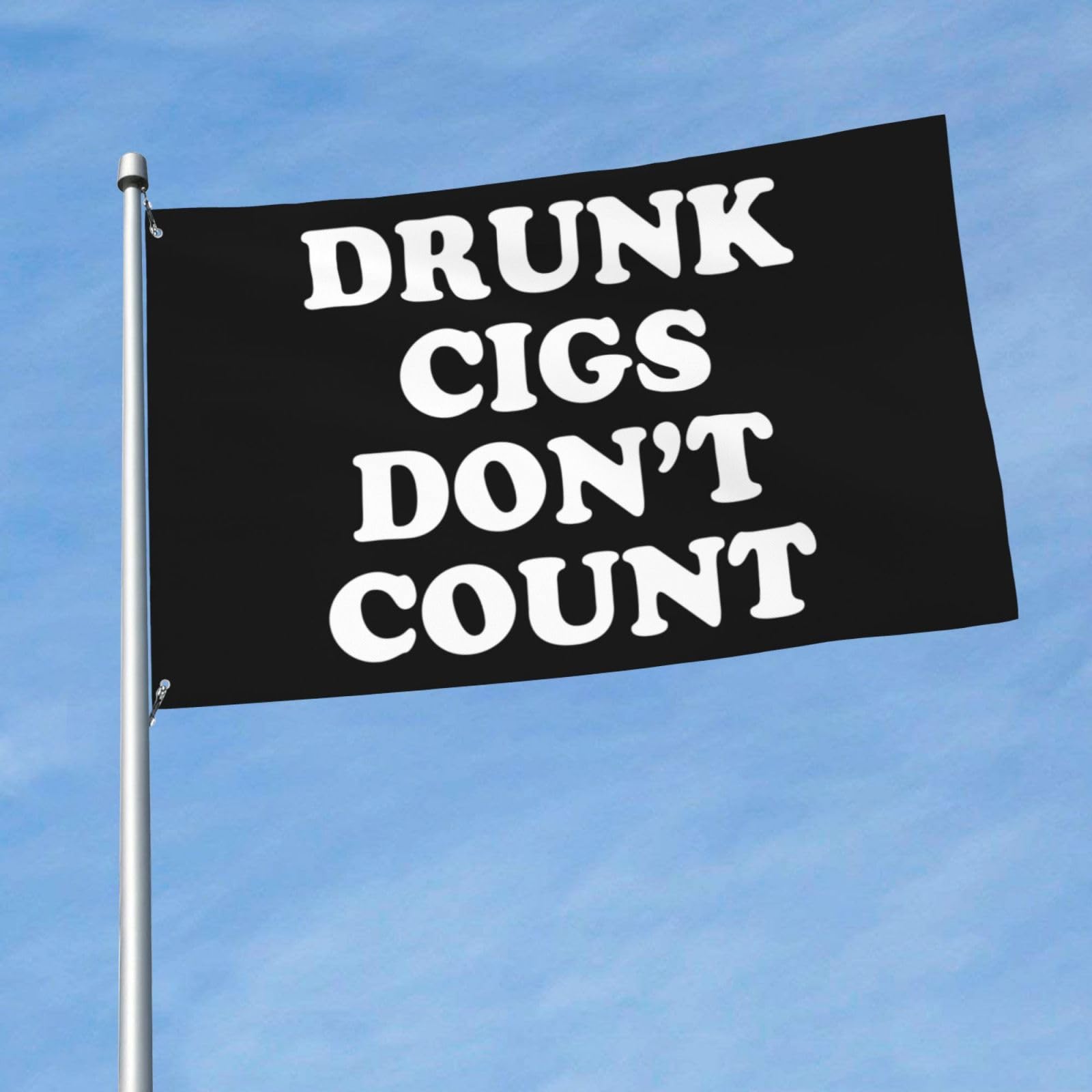 Snapklik.com : Drunk Cigs DonT Count Flag 3x5 Ft Motivational Flag ...