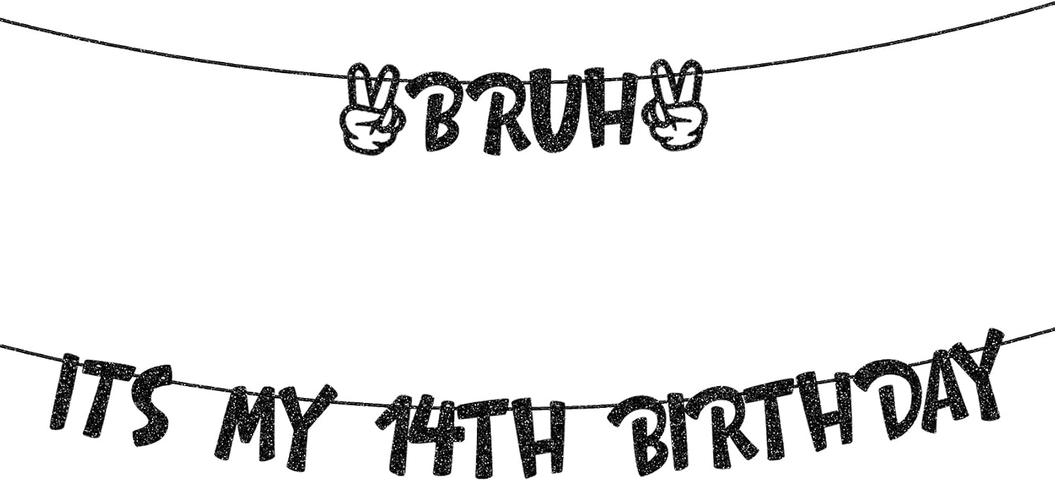 Amazon.com: Bruh It's My 14th Birthday Banner 14th birthday decorations ...