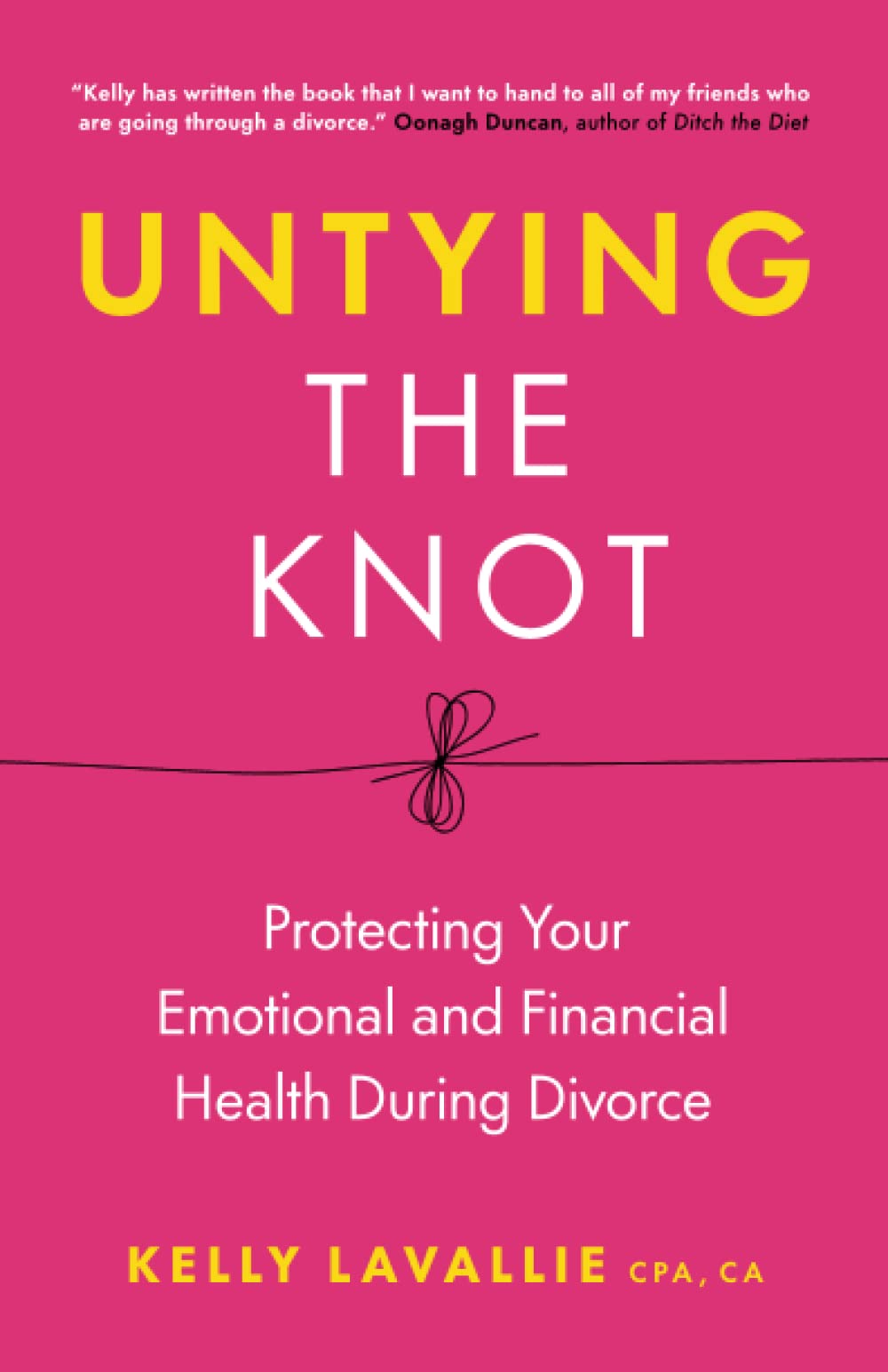 Untying the Knot: Protecting Your Emotional and Financial Health During ...