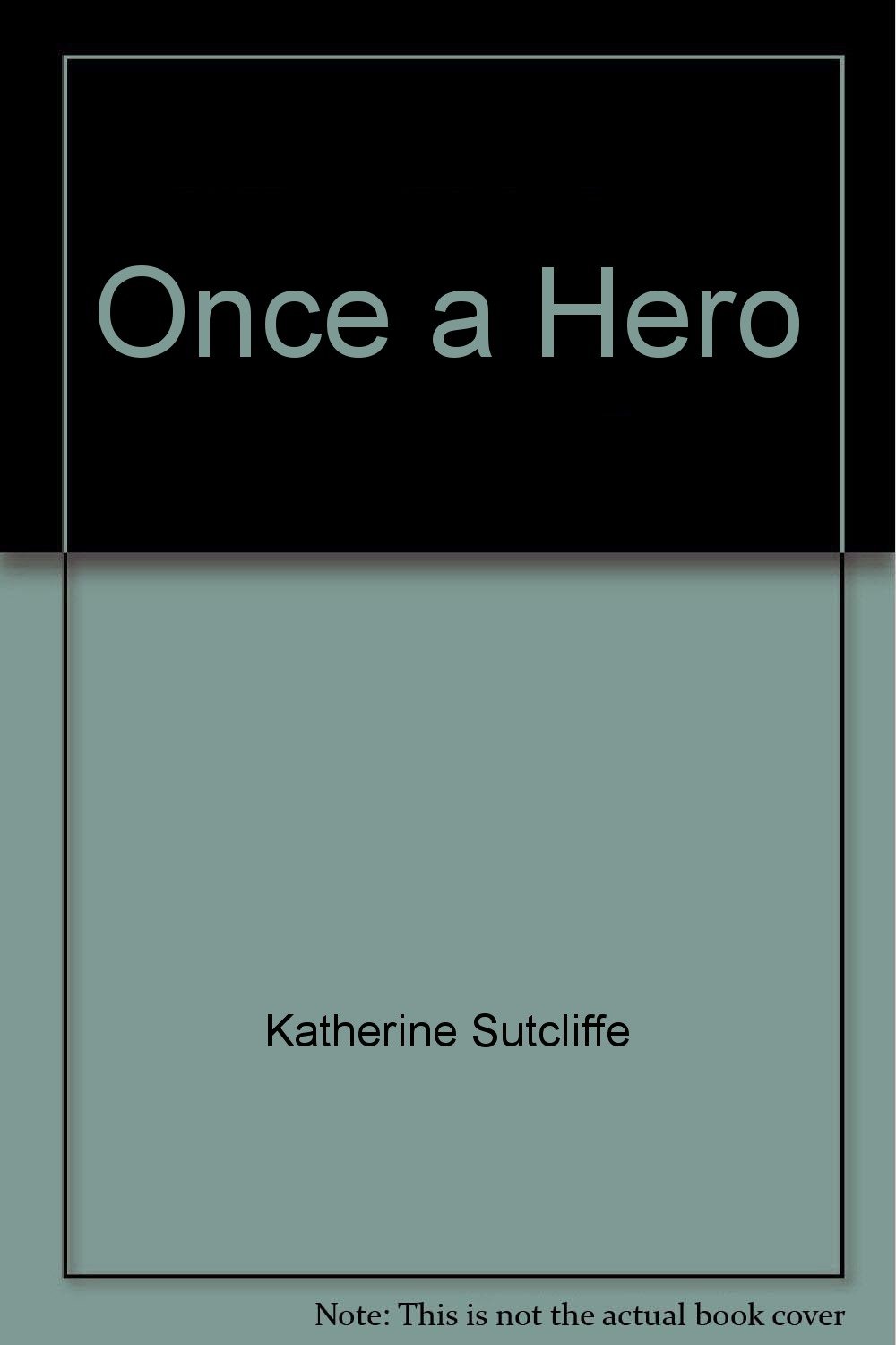 Amazon.com: Once a Hero: 9785557119238: Katherine Sutcliffe: Everything ...