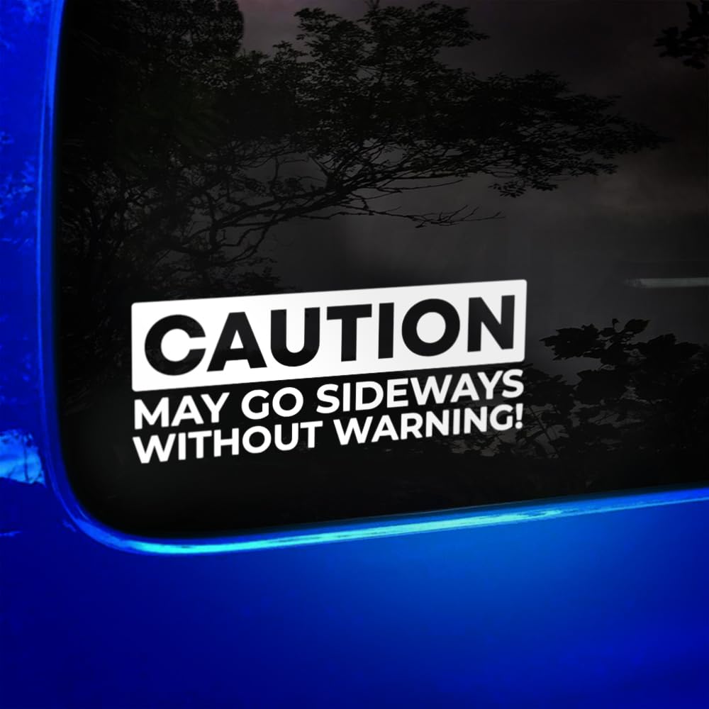 May Go Sideways Funny Car Sticker, Vinyl Decal Sticker, Car Van Window ...