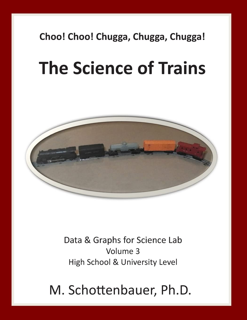 Choo! Choo! Chugga, Chugga, Chugga! The Science of Trains: Data ...