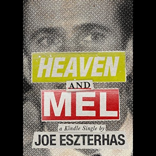 Amazon.com: Heaven and Mel (Audible Audio Edition): Joe Eszterhas, Tim ...