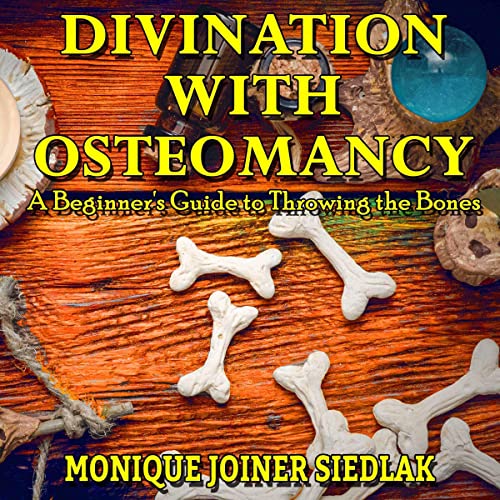 Amazon.com: Divination with Osteomancy: A Beginner's Guide to Throwing ...