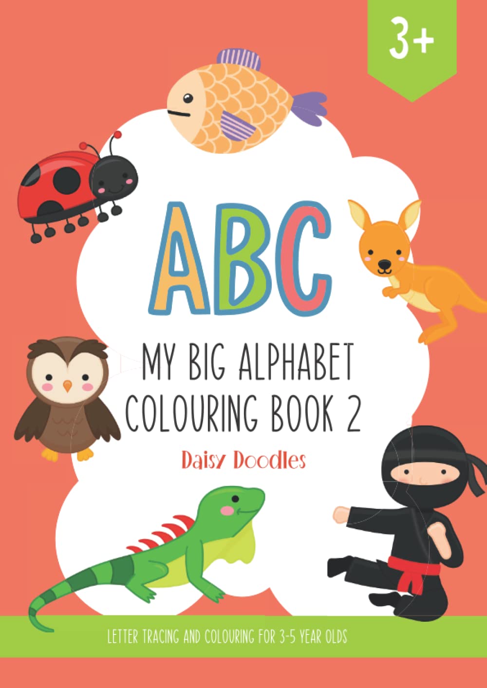 ABC - My Big Alphabet Colouring Book 2: Letter Tracing and Colouring ...