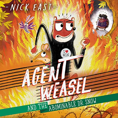 Agent Weasel and the Highway Hedgehog: Agent Weasel, Book 4 (Audio ...