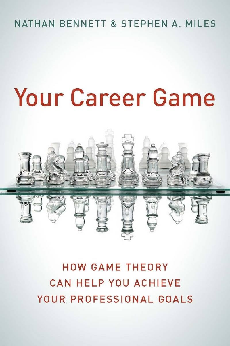 Your Career Game: How Game Theory Can Help You Achieve Your ...