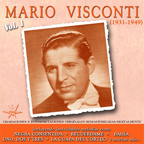 Play Mario Visconti, Vol. 1 (1931-1949 Remastered) by Mario Visconti on ...