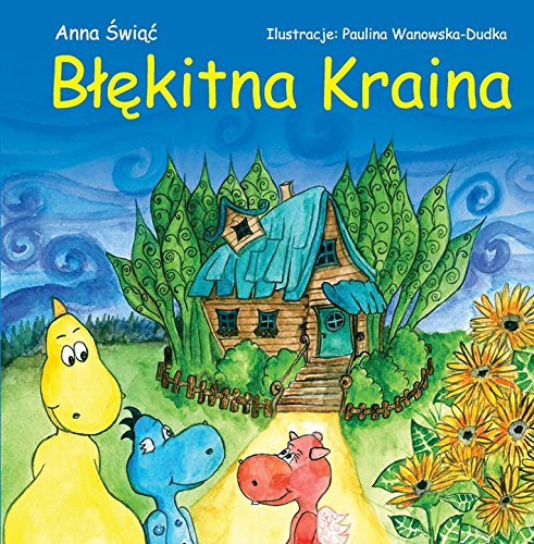 Blekitna Kraina : Swiac, Anna: Amazon.com.tr: Kitap