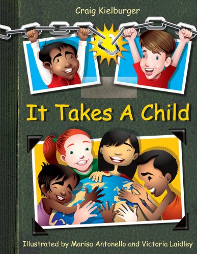 It Takes a Child: Kielburger, Craig: 9781927435045: Amazon.com: Books