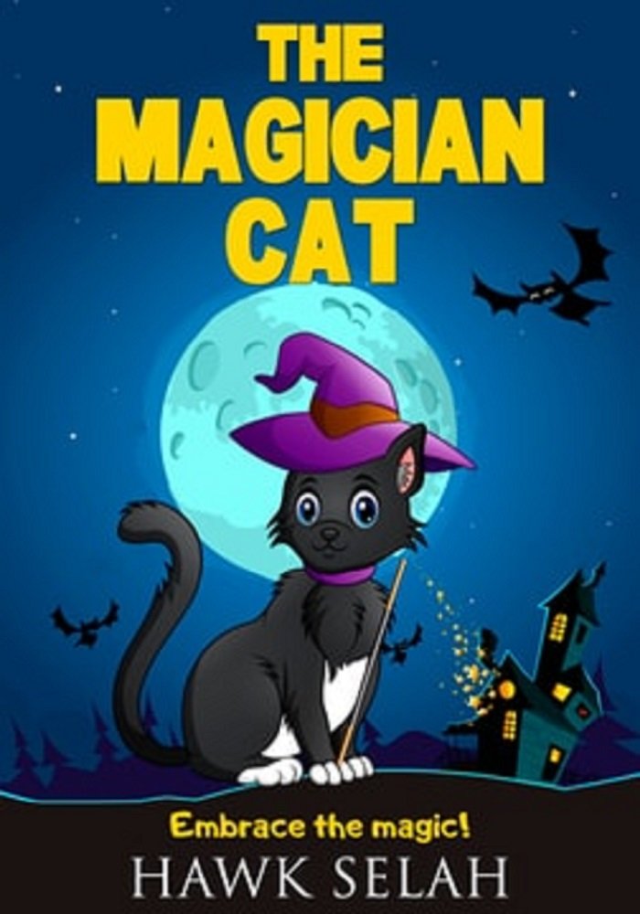 Amazon.com: The Magician Cat: Embrace the Magic! eBook : Selah, Hawk ...
