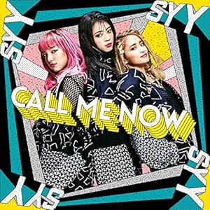 Amazon.co.jp: CALL ME NOW(DVD付): ミュージック