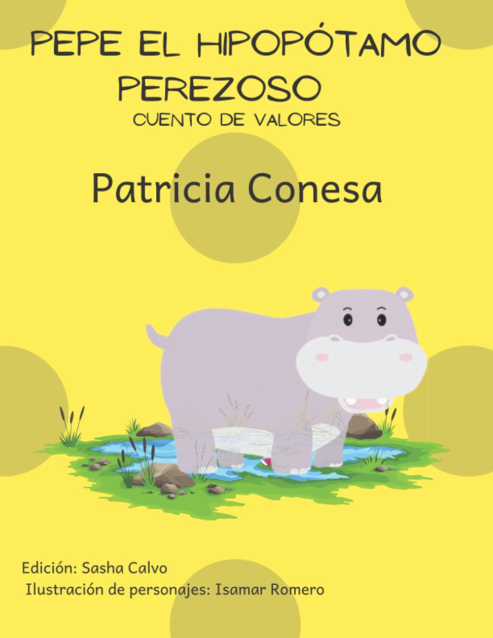 Pepe El Hipopótamo Perezoso Fábula De Valores Fábulas De Valores Para