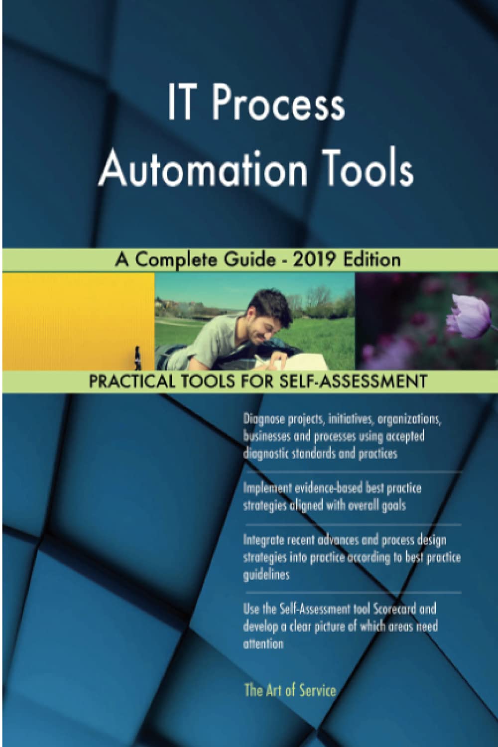 IT Process Automation Tools A Complete Guide - 2019 Edition : Blokdyk ...