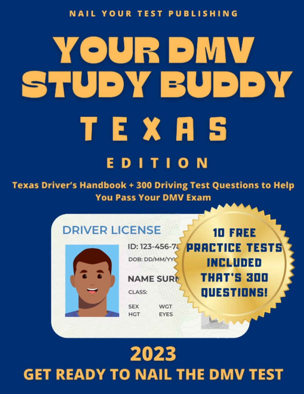 Your DMV Study Buddy - Texas Edition: Texas Driver’s Handbook + 300 ...