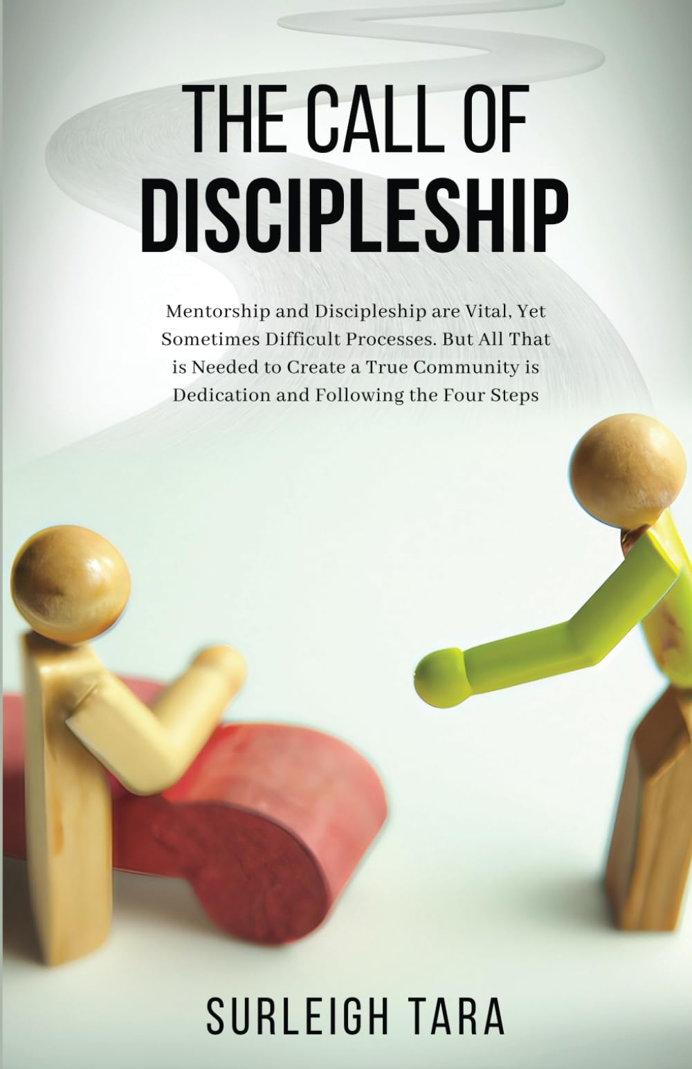 The Call of Discipleship: Mentorship and discipleship are vital, yet ...