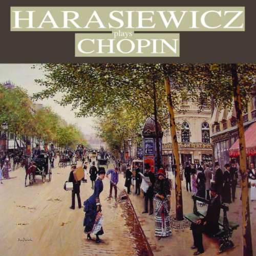 Amazon Musicでアダム・ハラシェヴィチのHarasiewicz plays Chopin (Remastered)を再生する