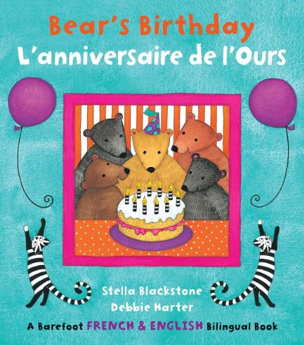 Bear's Birthday / L'Anniversaire de l'Ours (English and French Edition ...