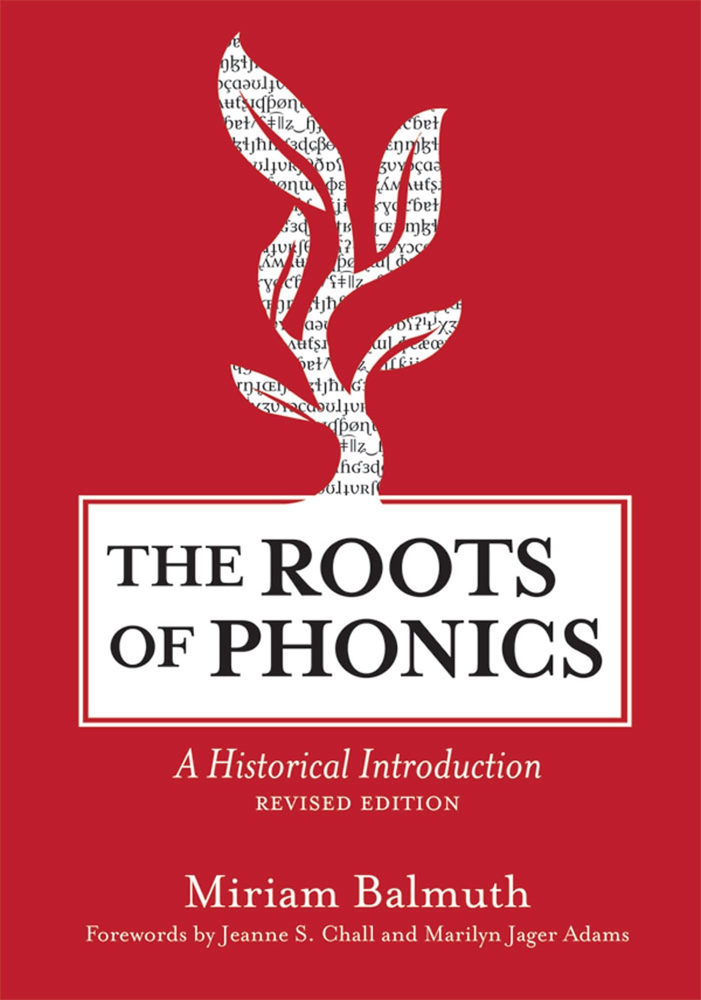 The Roots of Phonics: A Historical Introduction, Revised Edition ...