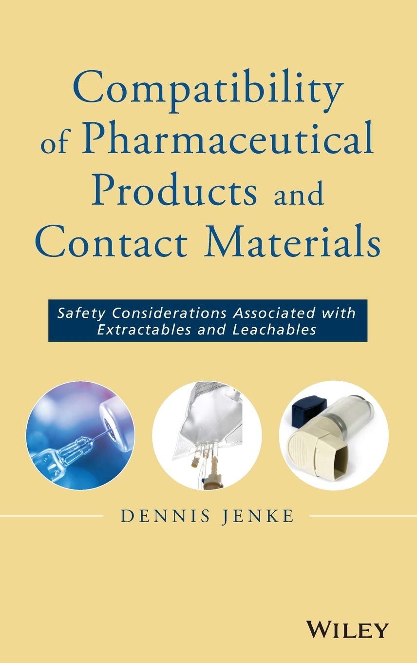 Compatibility of Pharmaceutical Solutions and Contact Materials: Safety ...