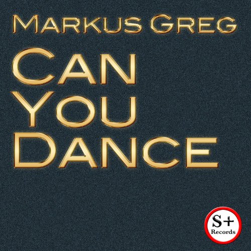 Amazon Music - Markus GregのCan You Dance - Amazon.co.jp