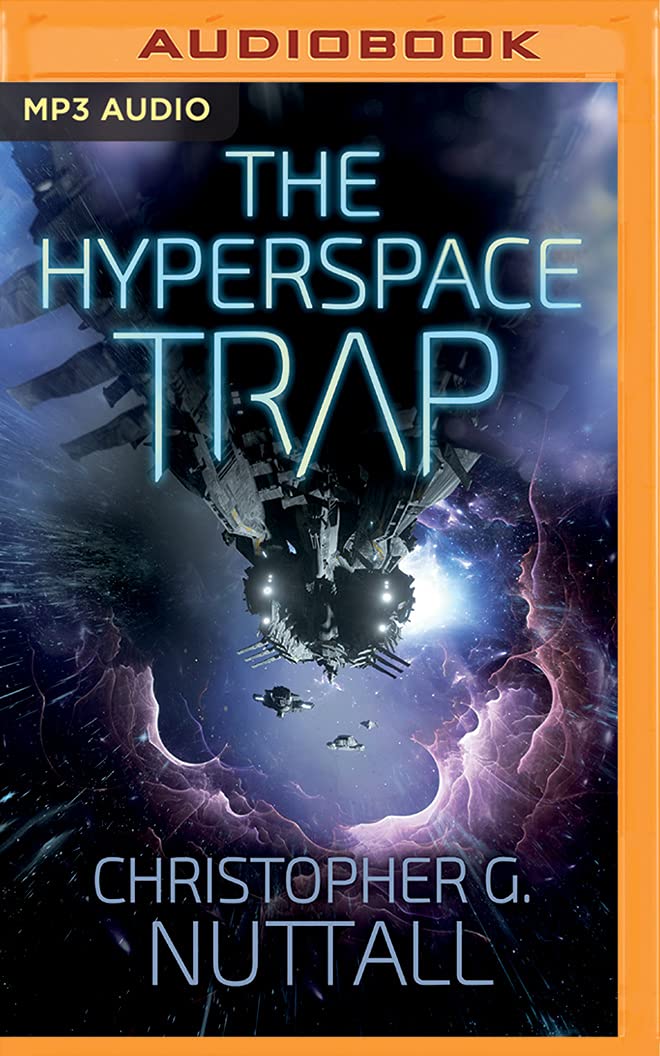 Amazon.com: Hyperspace Trap, The: 9781543664928: Christopher G. Nuttall ...