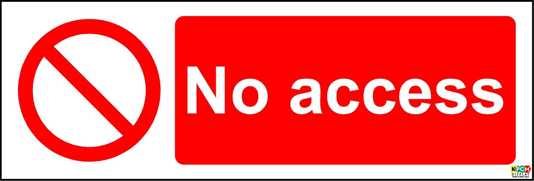 No Access Safety Sign - Self Adhesive Sticker 150mm x 50mm : Amazon.co ...
