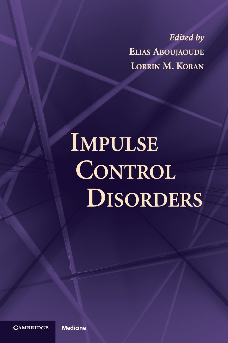 Impulse Control Disorders: 9780521898706: Medicine & Health Science ...