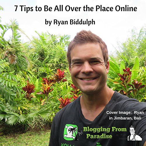 Amazon.com: 7 Tips to Be All Over the Place Online (Audible Audio ...