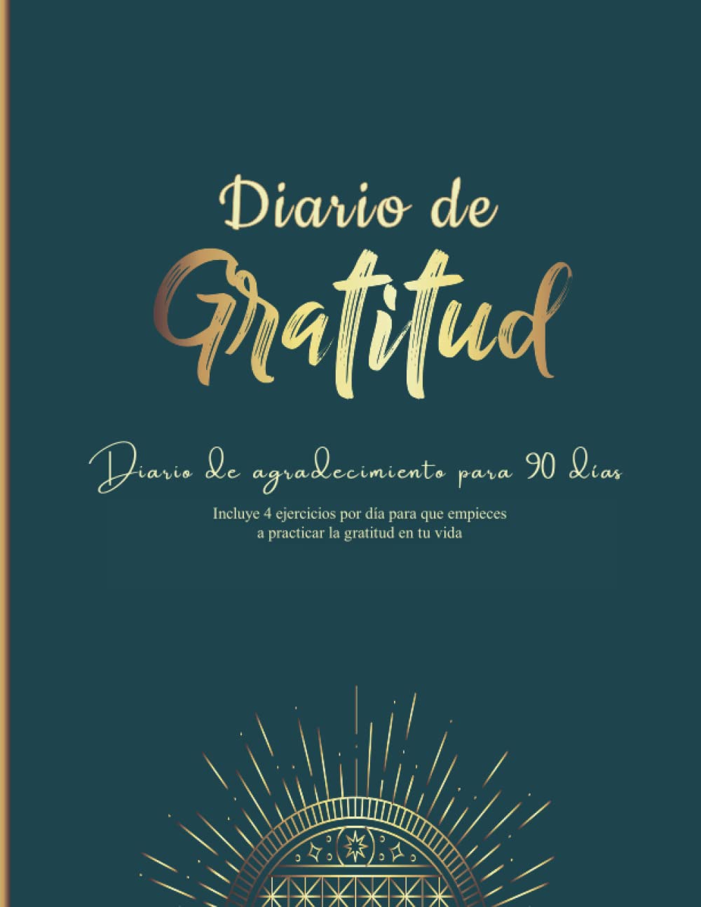 Buy Diario de Gratitud en Español Cuaderno de 200 páginas Bonito y ...