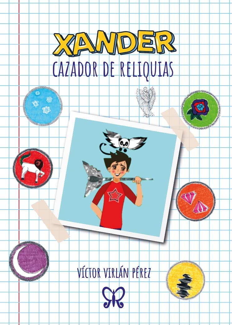 Xander, cazador de relíquias eBook : Virlan Pérez, Víctor: Amazon.es ...