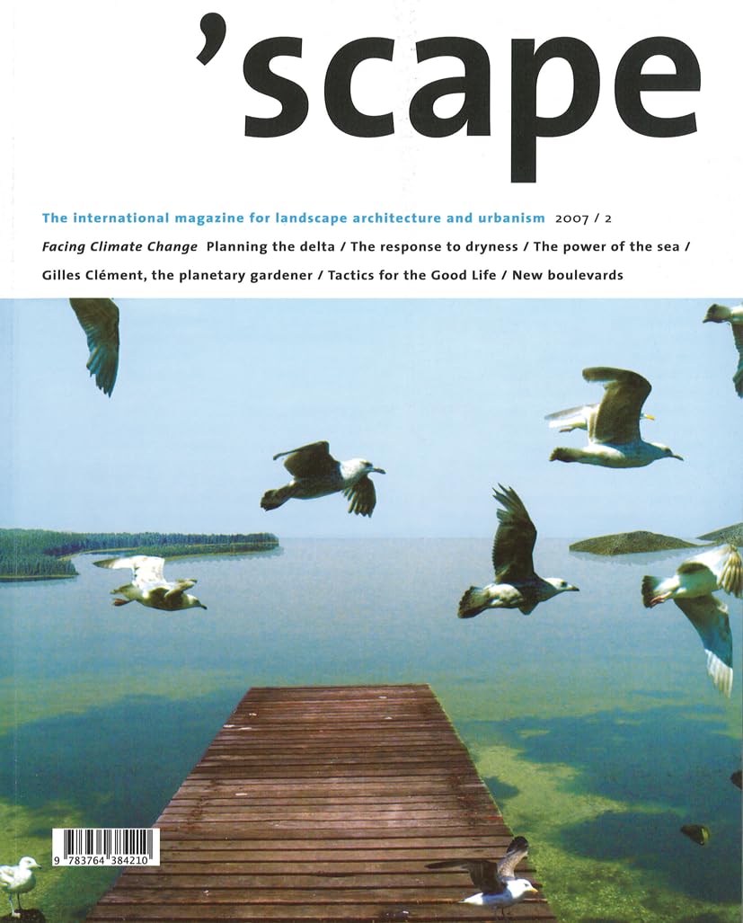 'Scape: The International Magazine of Landscape Architecture and ...